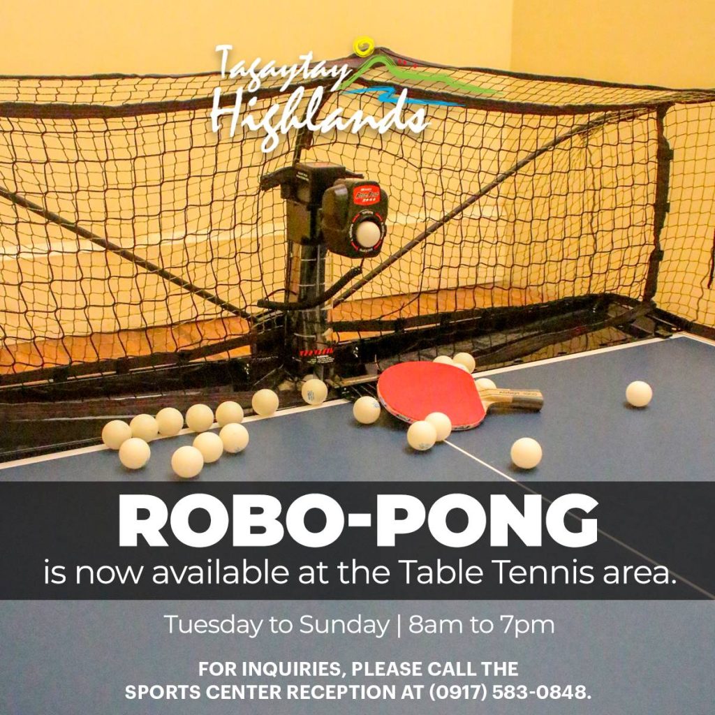 The Robo-Pong - The official website of Tagaytay Highlands